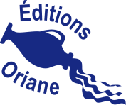 EDITIONS ORIANE - SPIRITUALITE ET ESOTERISME CONTEMPORAIN